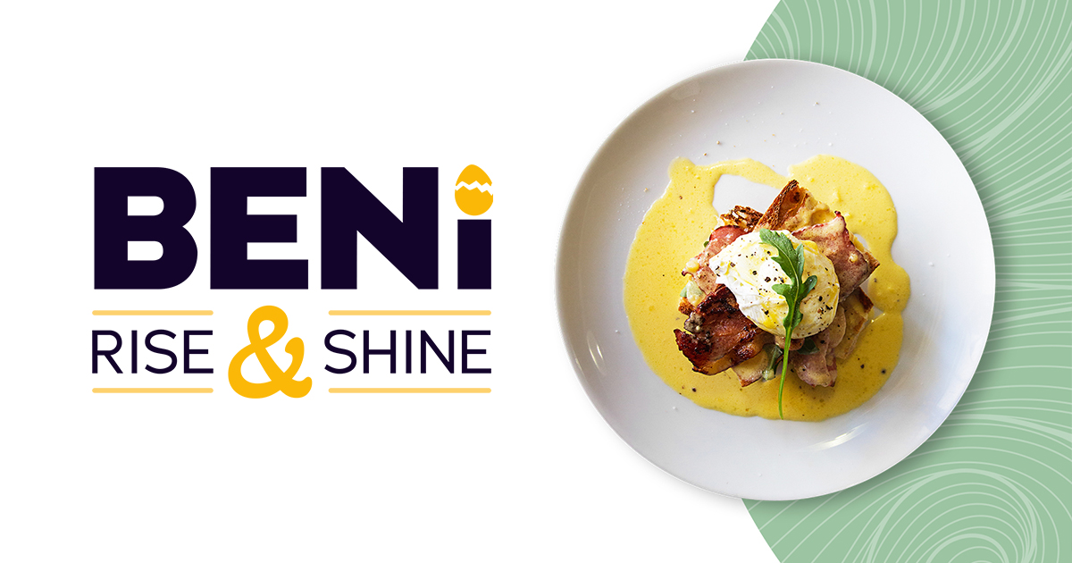 Now Open - Beni Rise & Shine